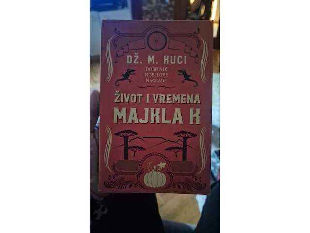 Dž. M. Kuci - Život i vremena Majkla H.