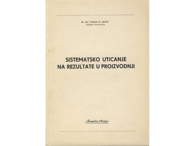 Sistematsko uticanje na rezultate u proizvodnji