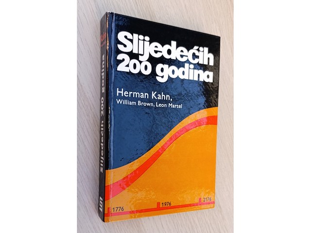 SLIJEDECIH 200 GODINA- Herman Kahn