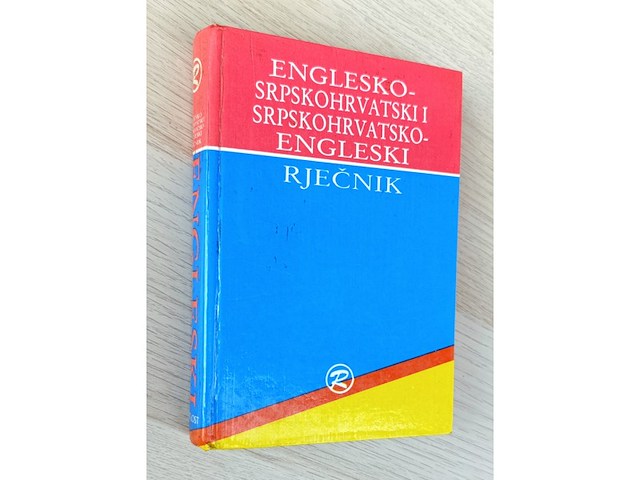 ENGLESKO-SRPSKOHRVATSKI, SRPSKOHRVATSKO-ENGLESKI