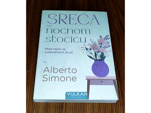 Sreća na noćnom stočiću - Alberto Simone