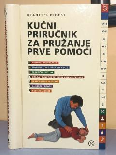 KUĆNI PRIRUČNIK ZA PRUŽANJE PRVE POMOĆI