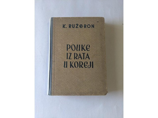 Pouke iz rata u Koreji, K. Ružeron