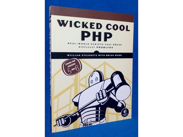 Wicked Cool PHP by William Steinmetz, Brian Ward