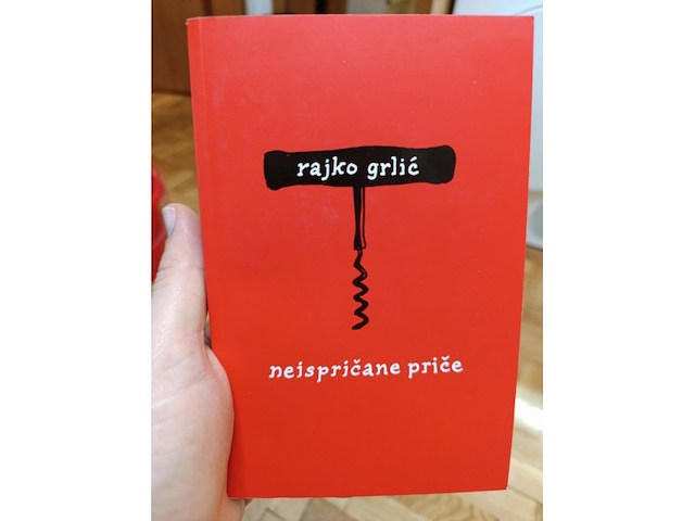 Rajko Grlić NEISPRIČANE PRIČE