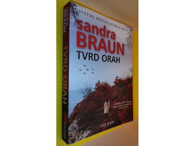 Tvrd orah - Sandra Braun