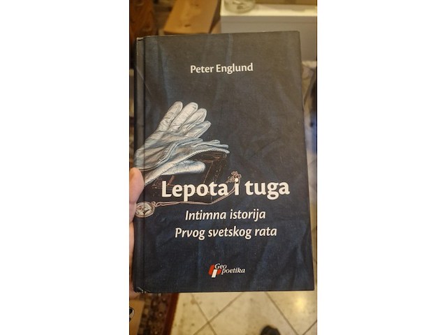 Peter Englund - Lepota i tuga