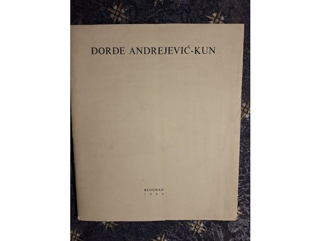 Đ. Andrejević Kun - Izložba, Beograd, 1966.