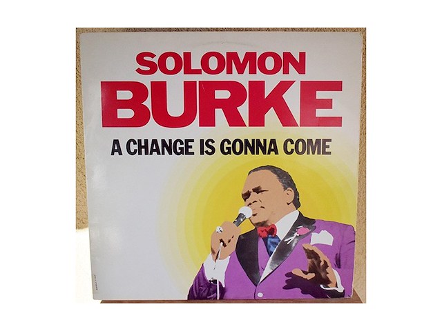 Solomon Burke – A Change Is Gonna Come
