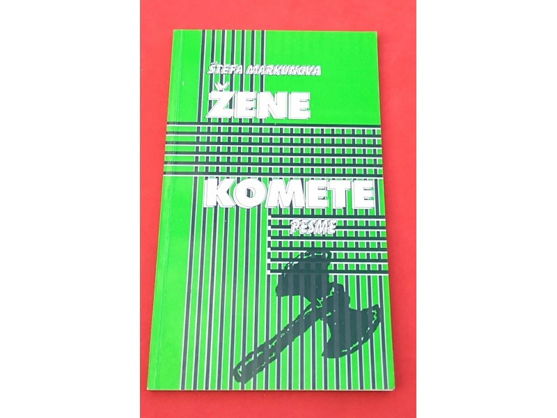 Žene komete Štefa Markunova