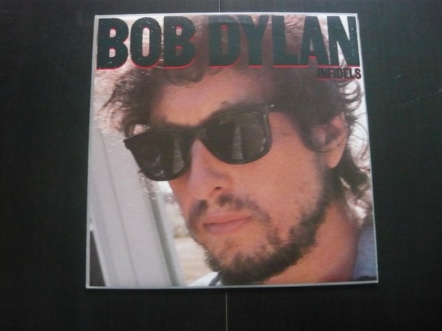 Bob Dylan - Infidels