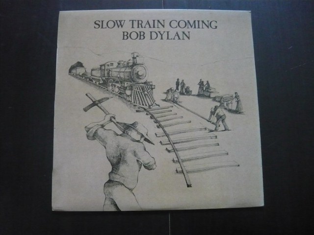 Bob Dylan - Slow Train Coming
