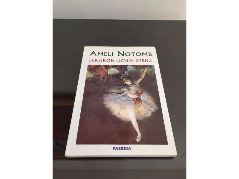 Ameli Notomb: Leksikon licnih imena