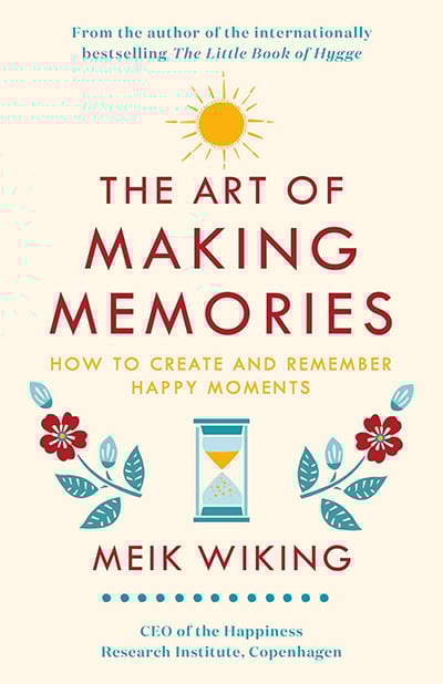 The Art Of Making Memories