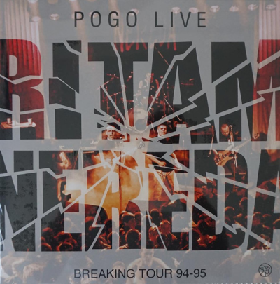 Pogo Live! Breaking tour 94-95 (Vinyl) LP