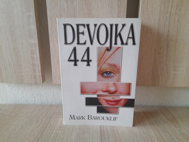Devojka 44 - Mark Barouklif