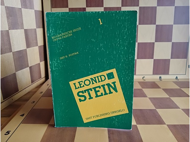 Biographische Skizze Und 80 Partien Leonid Stajn (sah)