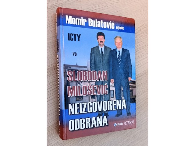 SLOBODAN MILOSEVIC NEIZGOVORENA ODBRANA-Momir Bulatovic