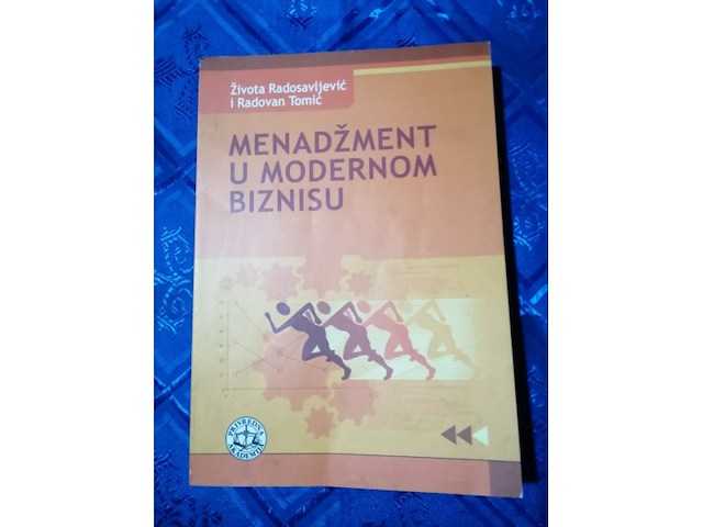 MENADŽMENT U MODERNOM BIZNISU Života Radosavljević