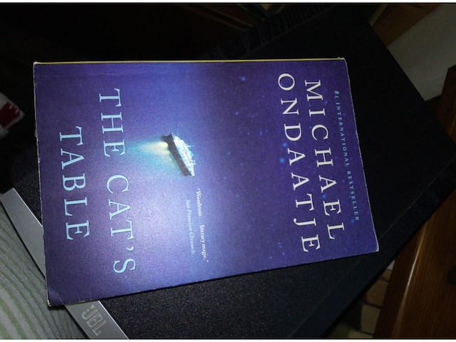 The Cat`s Table Michael Ondaatje