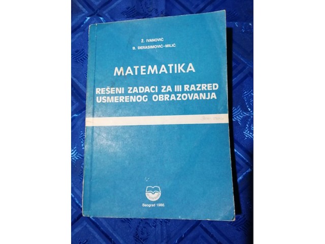 Matematika 3 usmereno obrazovanje Ivanović
