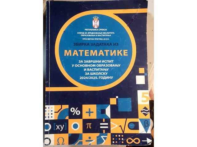 Zbirka zadataka iz matematike za završni ispit