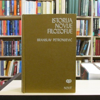 ISTORIJA NOVIJE FILOZOFIJE – B. PETRONIJEVIĆ