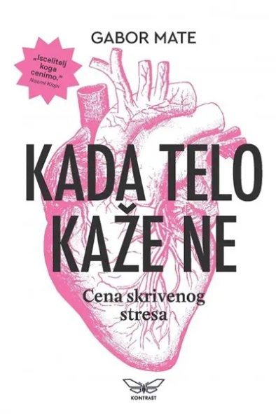 Kada telo kaže ne - Gabor Mate