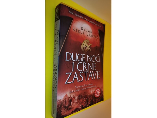 Duge noći i crne zastave - Dejan Stojiljković