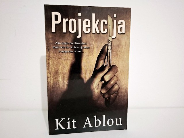 Projekcija - Kit Ablou NOVO