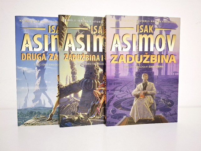 Trilogija Zadužbina komplet 1-3 - Isak Asimov NOVO