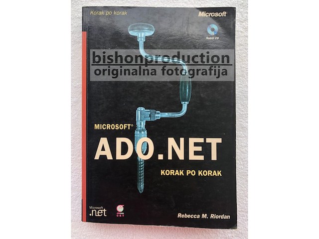 MICROSOFT ADO.NET Korak Po Korak (bez CD)