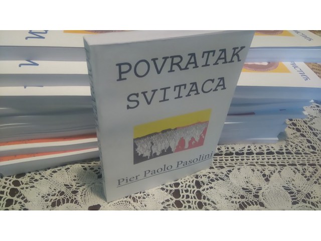 POVRATAK SVITACA - Pier Paolo Pasolini