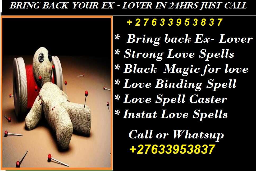 Effective and Approved Lost Love Spell Caster Bring Back Lost Love Spell +27633953837