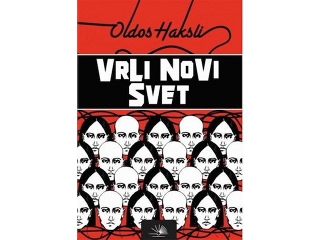 Vrli novi svet - Oldus Haksli NOVO!!!