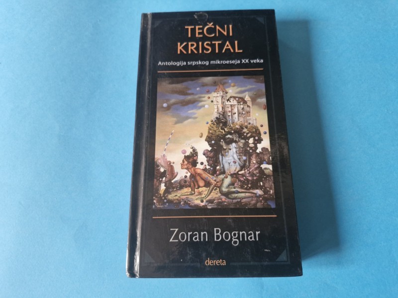 TEČNI KRISTAL - ZORAN BOGNAR posveta autora