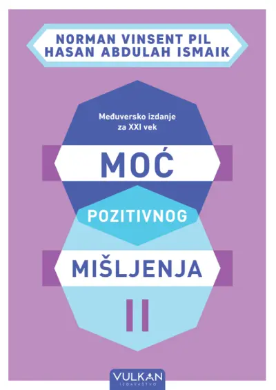 Moć pozitivnog mišljenja II međuversko izdanje za XXI vek