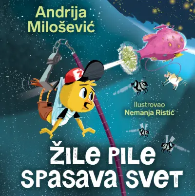 Slikovnica Žile pile spasava svet latinica