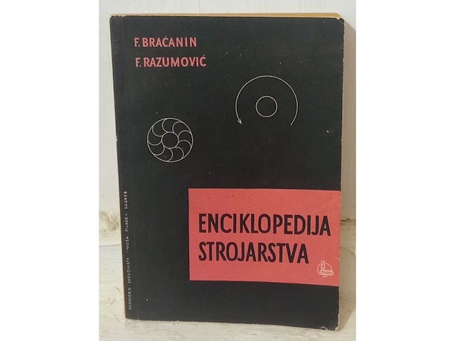 ENCIKLOPEDIJA STROJARSTVA - BRACANIN, RAZUMOVIC