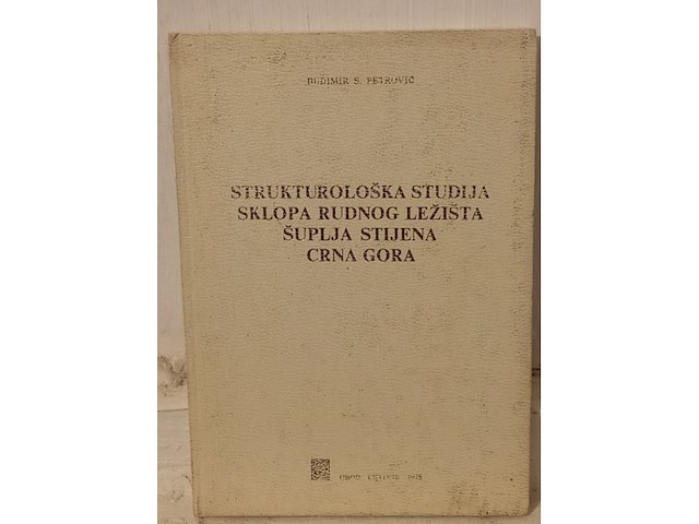 STRUKTUROLOSKA ST. SKLOPA RUDNOG LEZISTA SUPLJA STIJENA