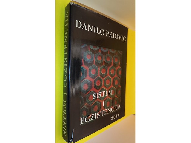 Sistem i egzistencija - Danilo Pejović