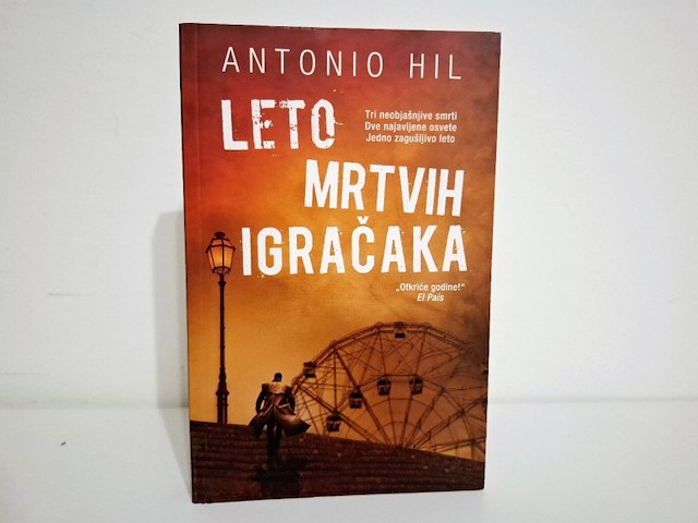 Leto mrtvih igračaka - Antonio Hil NOVO