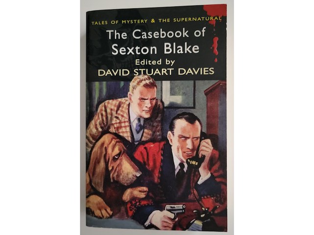 The Casebook of Sexton Blake, David Stuart Davies