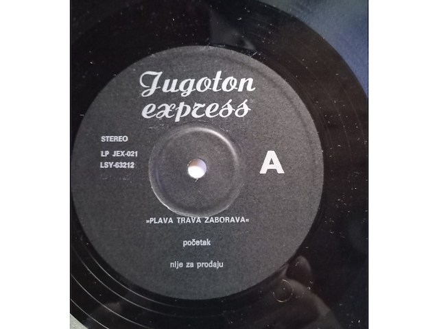 Jugoton Expres -Plava Trava Zaborava/Don Huan
