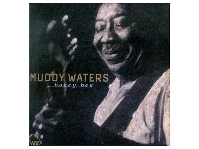 CD*: MUDDY WATERS - Honey Bee (1999) Bulgaria, MINT