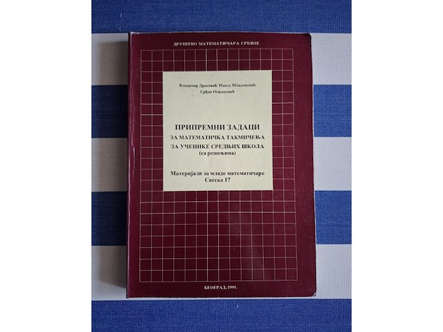 Pripremni zadaci za matematička takmičenja / srednje š.