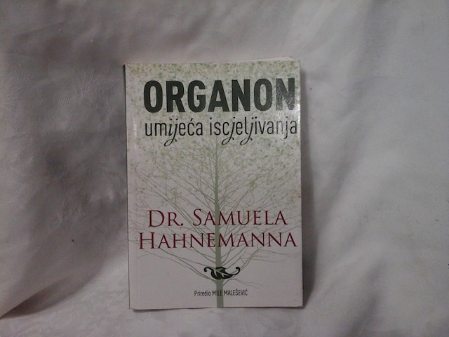 Organon umijeća iscjeljivanja Samuela Hahnemanna