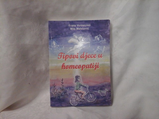 Tipovi djece u homeopatiji Frans Vermeulen Malešević