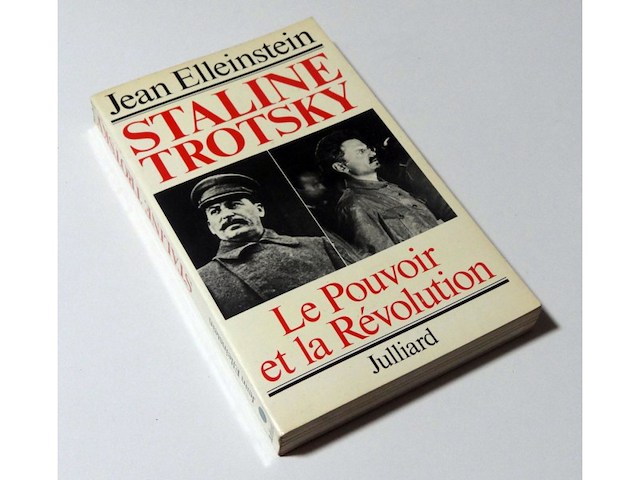 STALINE TROTSKY - Jean Elleinstein