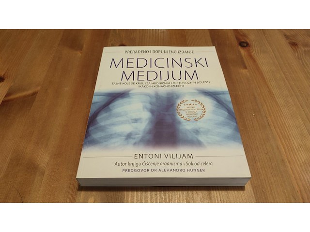 Entoni Vilijam, Medicinski medijum